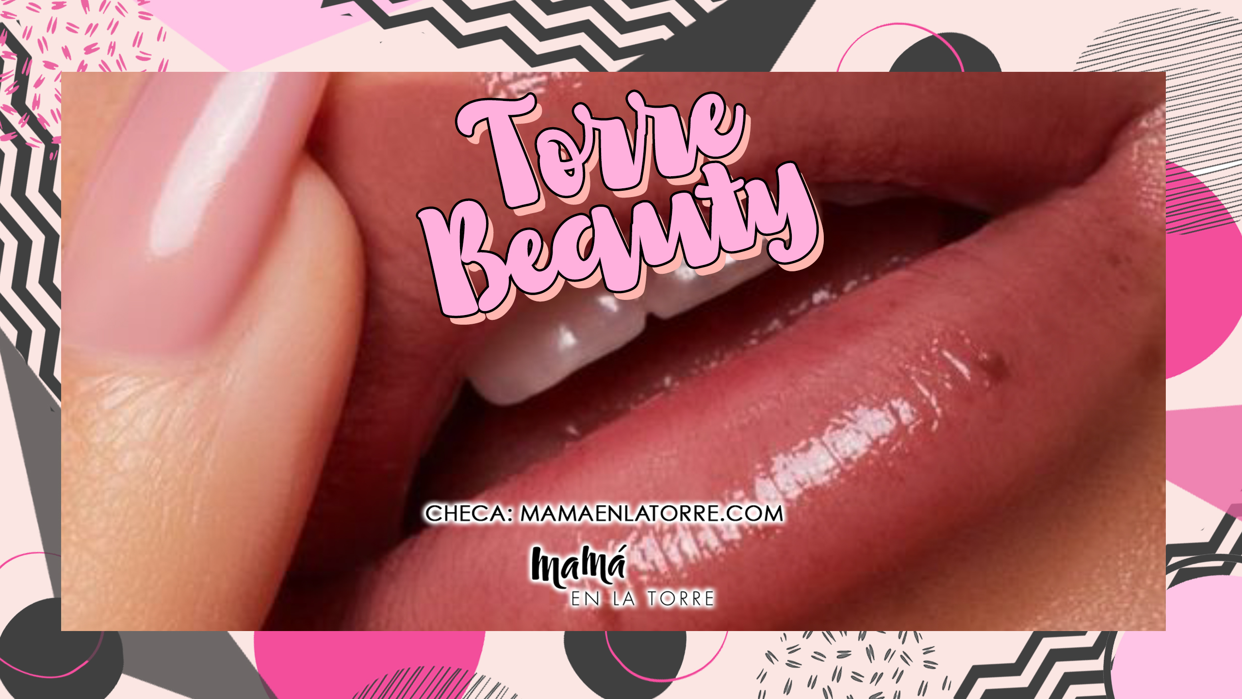 ¿Labios resecos? - Mamá en la Torre - ¿Labios resecos?